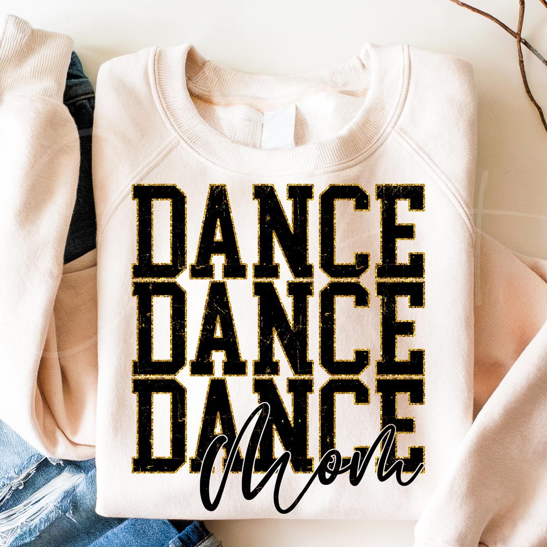 Dance Mom PNG With Glitter Text – Bold Sublimation Design for Cheer ...