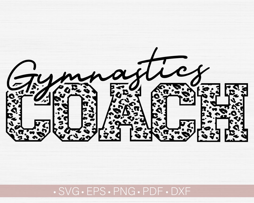 Gymnastics Coach Svg,gymnastics Coach Shirt Svg Cut File,leopard ...