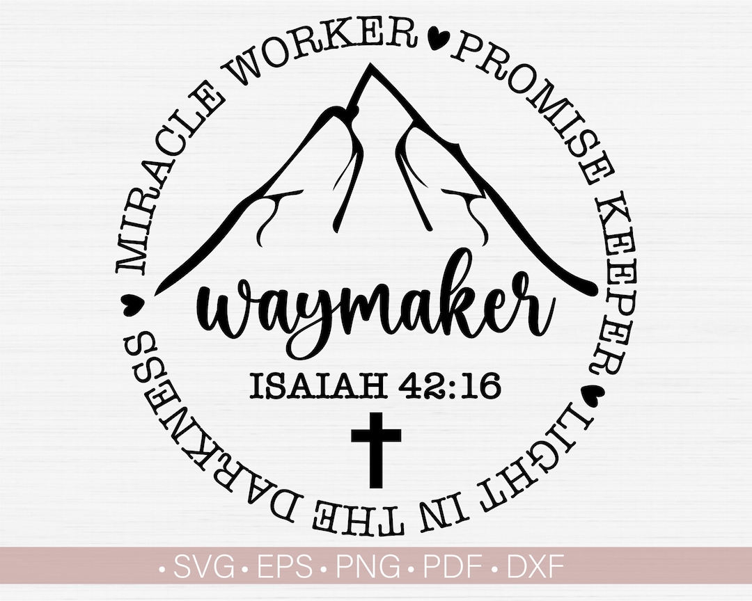 Waymaker Svg Waymaker Miracle Worker Svg Christian Svg - Etsy
