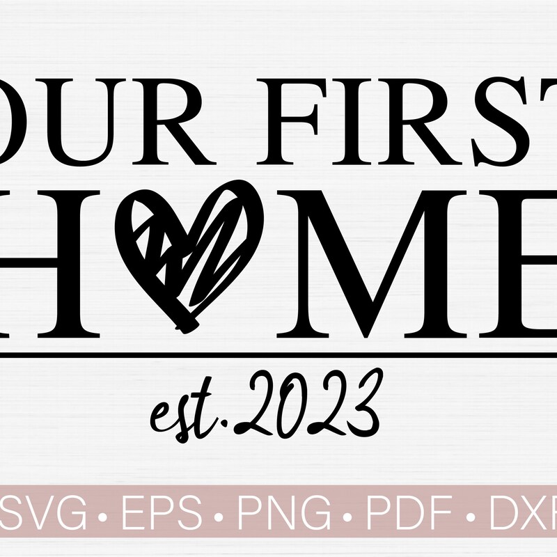 First Home Svg - Etsy