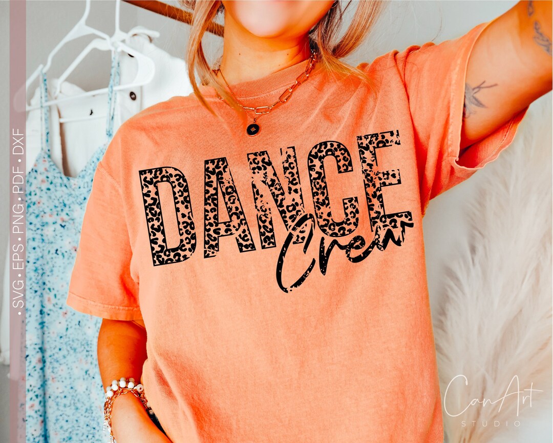 Dance Crew Svg Png, Dance Svg Shirt Design, Leopard Print, Dance Squad ...