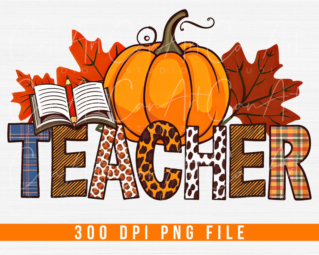 Teacher Fall Png, Autumn Educator Clipart PNG Download Fall-themed ...