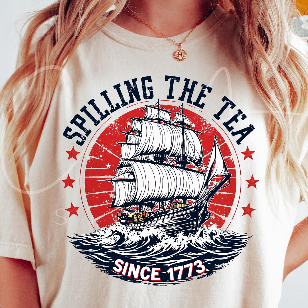 Spilling the Tea 1773 Png Design, Boston Tea Party PNG File, American ...
