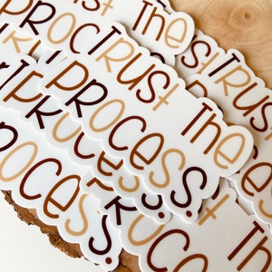 Trust The Process Sticker | Etsy