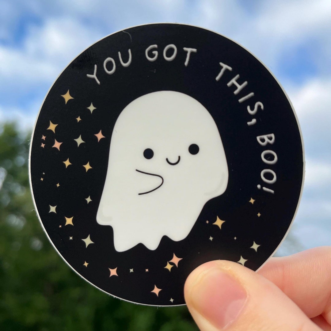 You Got This Boo Vinyl Sticker / Cute Ghost / Halloween Sticker ...