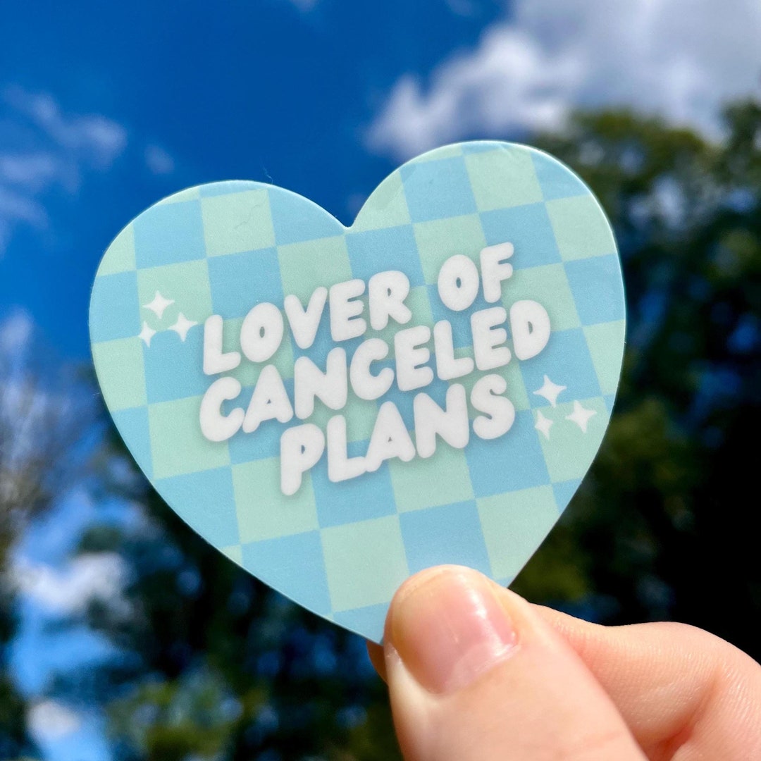 Lover of Canceled Plans Vinyl Sticker / Funny Sticker, Introvert ...