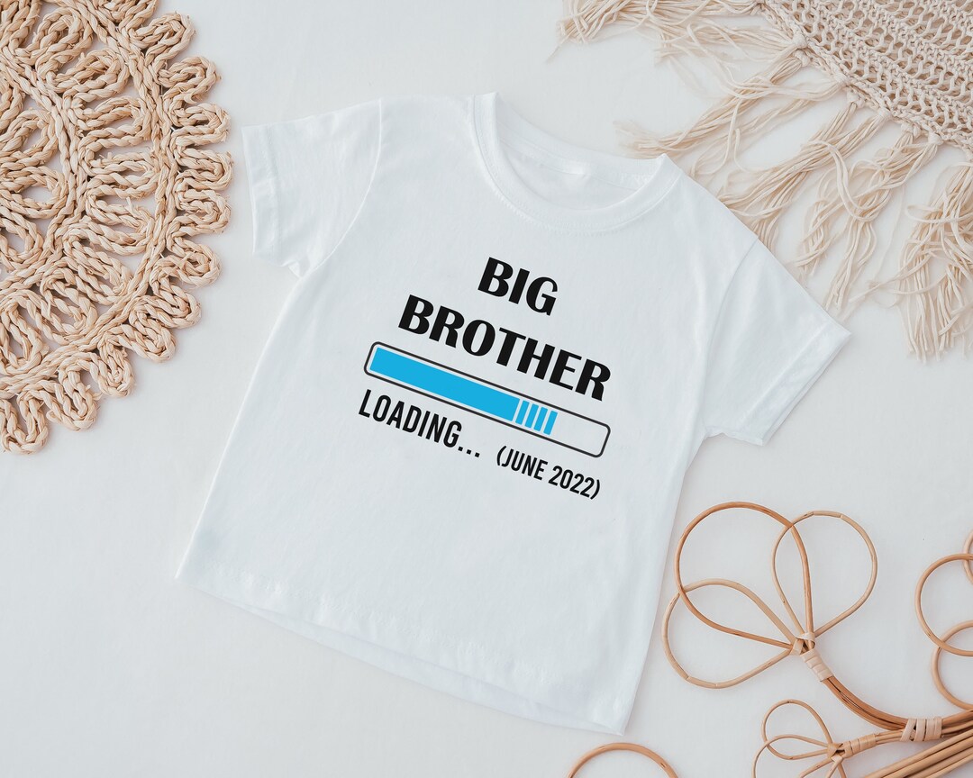 Personalised Big Brother Loading Big Sister Loading T-shirt - Etsy