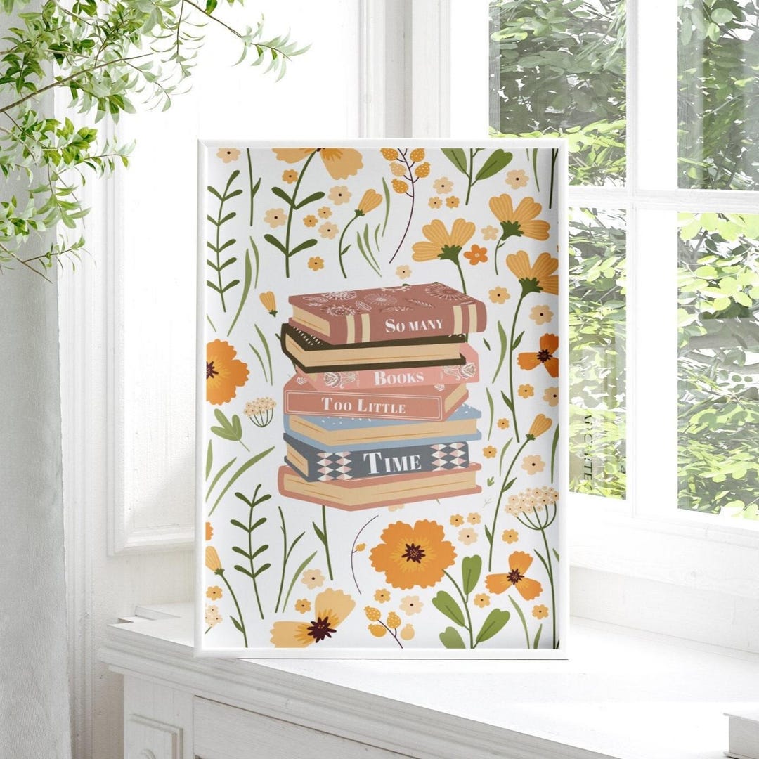 Book Art Print, Literary Print, so Many Books Too Little Time, Bookish ...