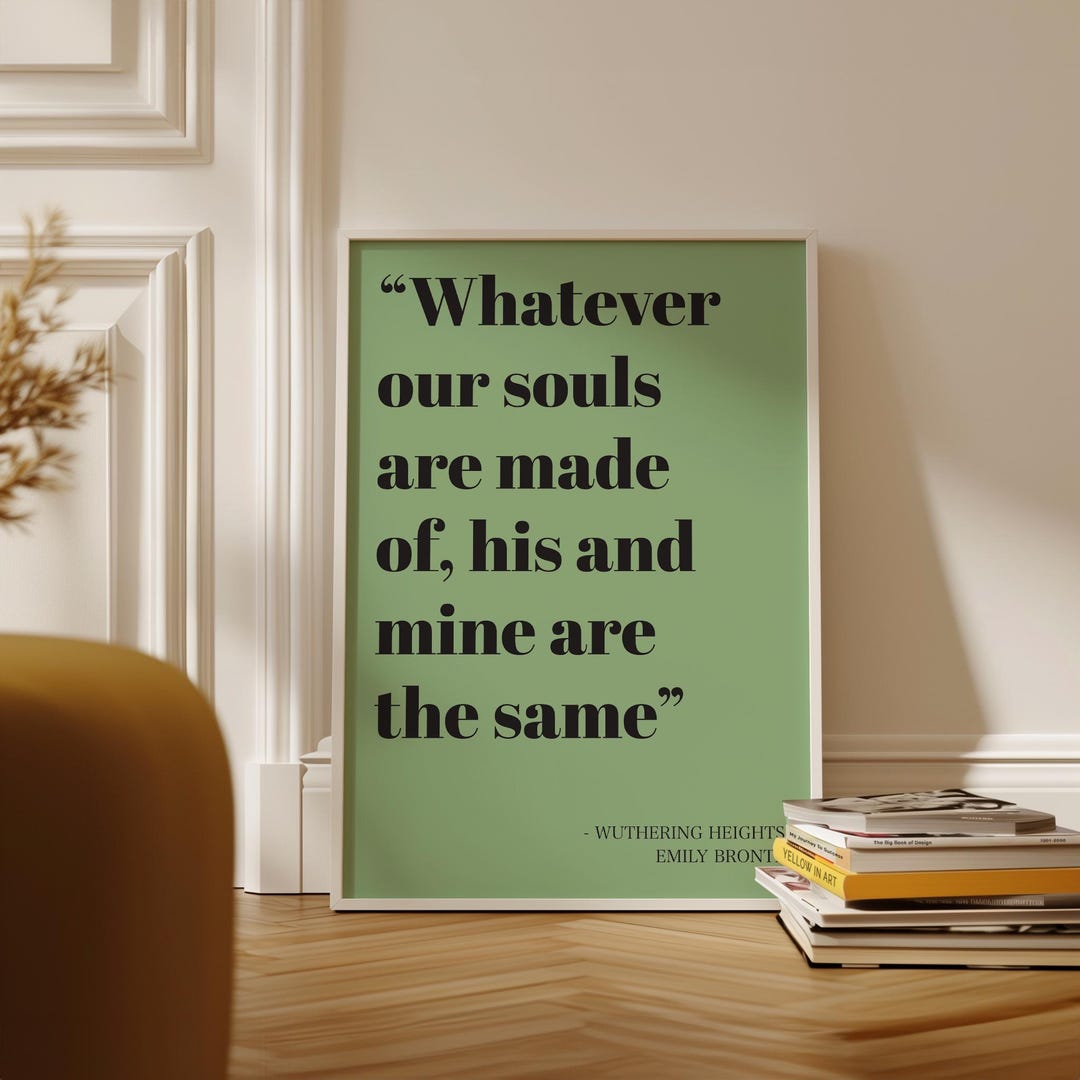 Wuthering Heights Print, Book Quote Print, Bronte Quote Poster, Bookish ...