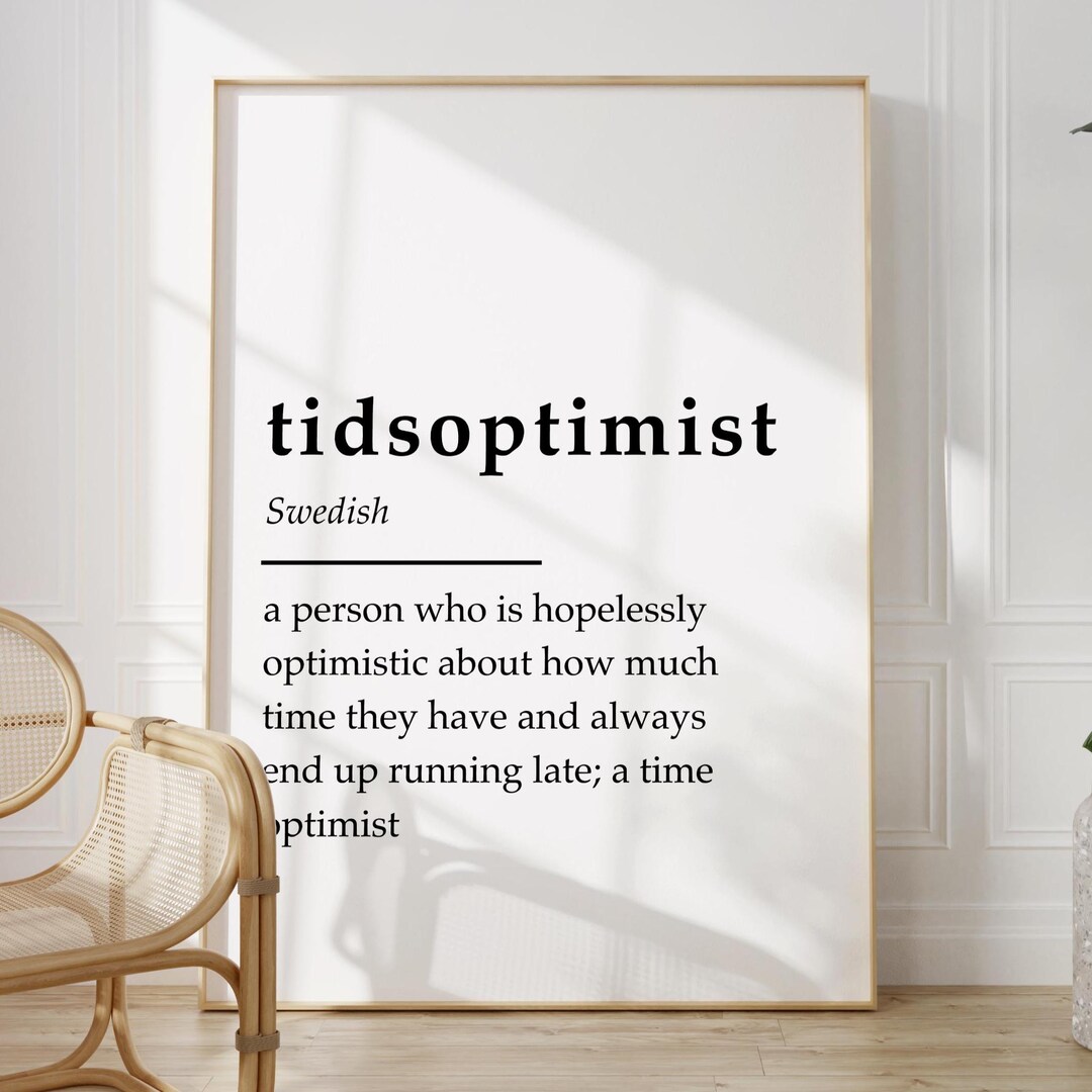Tidsoptimist Definition Print: Funny Always Late Quote Wall Art - Etsy