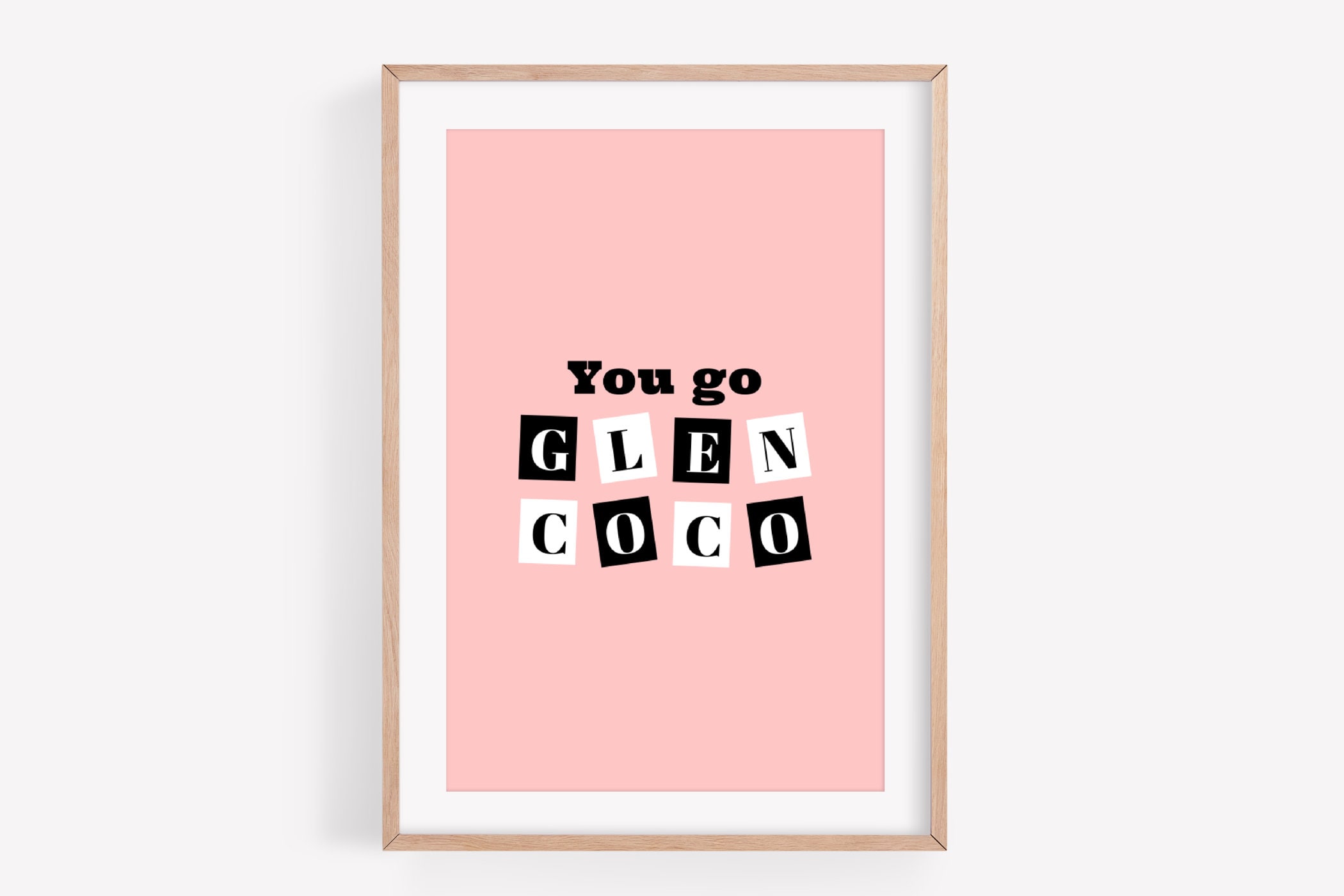 You Go Glen Coco Mean Girls