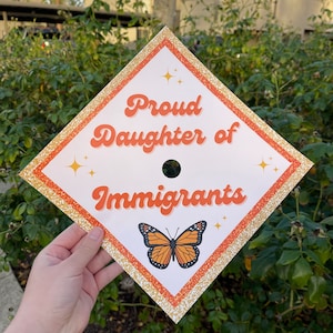 Proud Daughter of Immigrants Graduation Cap Topper || First Generation ...