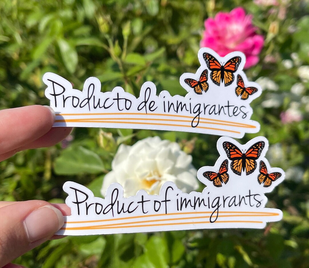 Product of Immigrants Sticker || First Generation || Undocumented Ally ...
