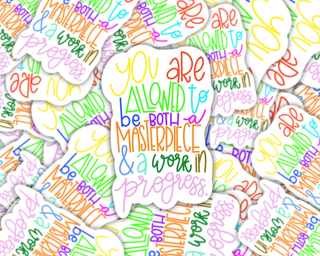 Sticker | Magnet | Masterpiece | Work in Progress | Sticker ...