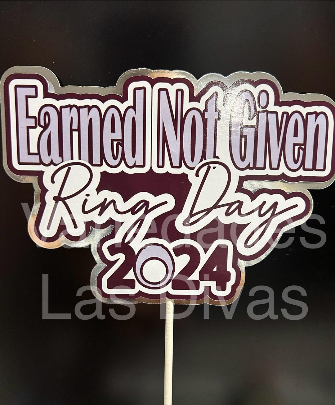 Earned Not Given Cake Topper, Ring Day Party Decor, Aggie Ring Day ...