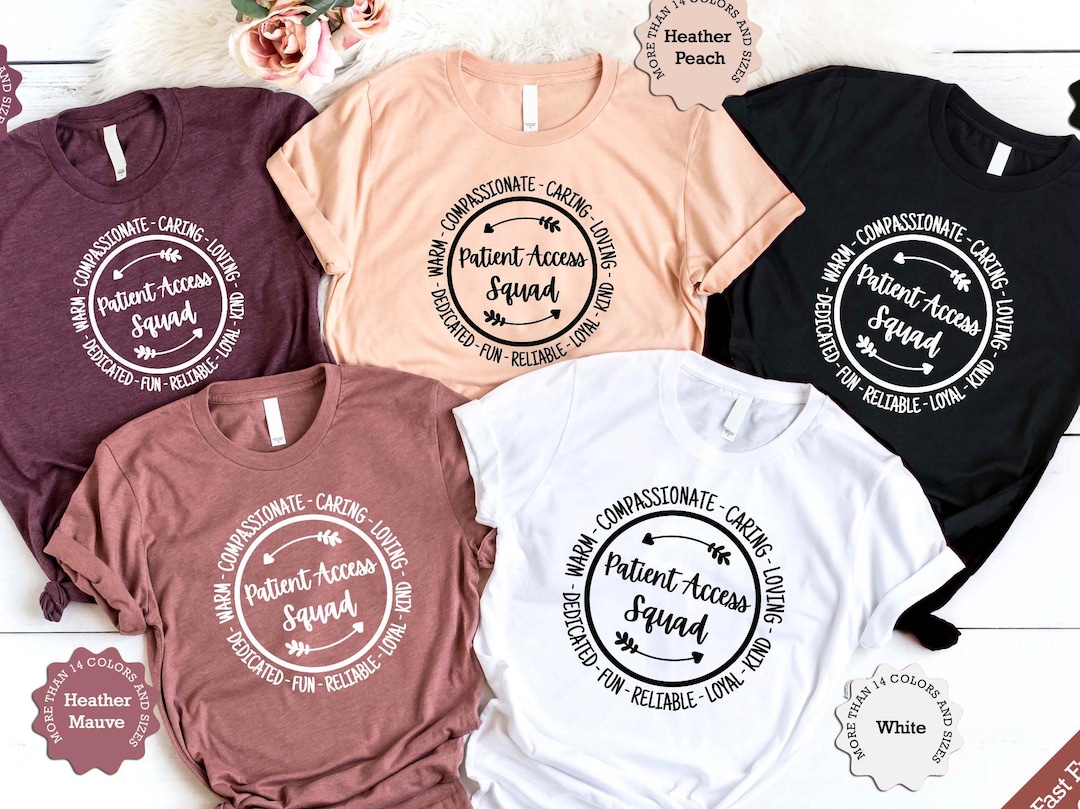 Patient Access Squad T-shirt: Healthcare Worker Gift - Etsy