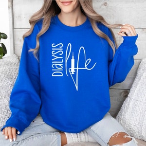 Dialysis Life Sweatshirt: Cotton-blend Support & Awareness Sweater - Etsy