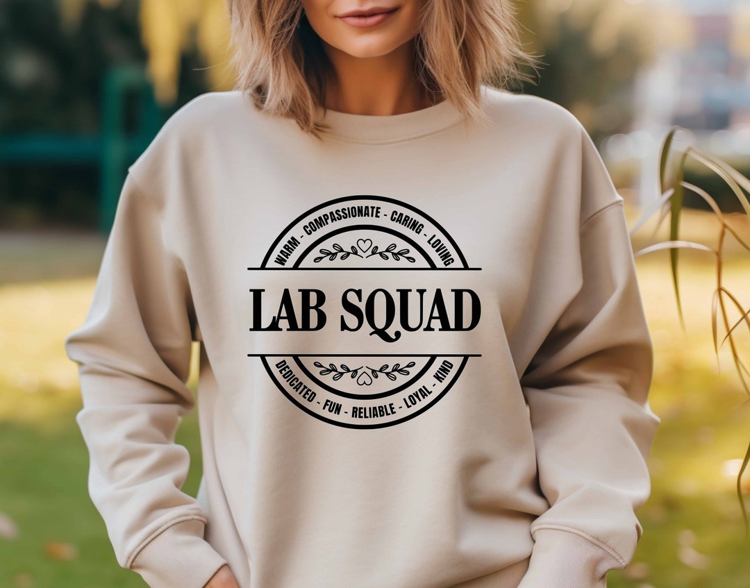 Lab Squad Sweatshirts, Lab Team Sweaters, Lab Technician Gift, Lab ...