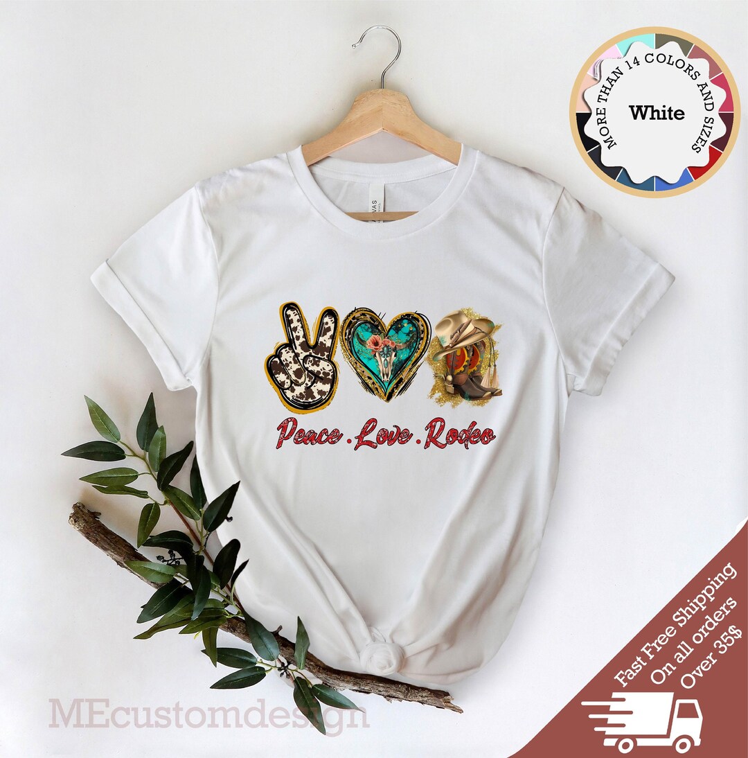 Peace Love Rodeo Shirt, Rodeo Shirt, Rodeo Season Shirt, Rodeo Show ...