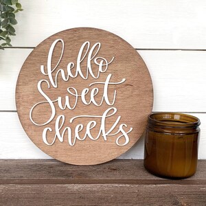 Hey Sweet Cheeks Bathroom Sign Wooden Bathroom Sign Sweet Cheeks Round ...