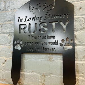 Custom Metal Pet Memorial Sign, Pet Grave Marker, Memorial Sign, Loss ...