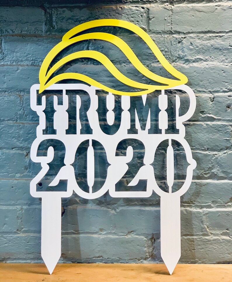 Trump 2020 Yard Sign | Etsy