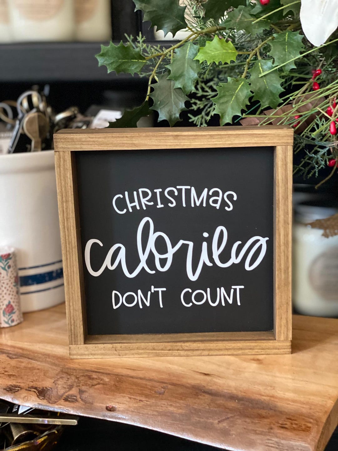 Christmas Calories Don’t Count Christmas Wood Sign, Christmas Kitchen ...