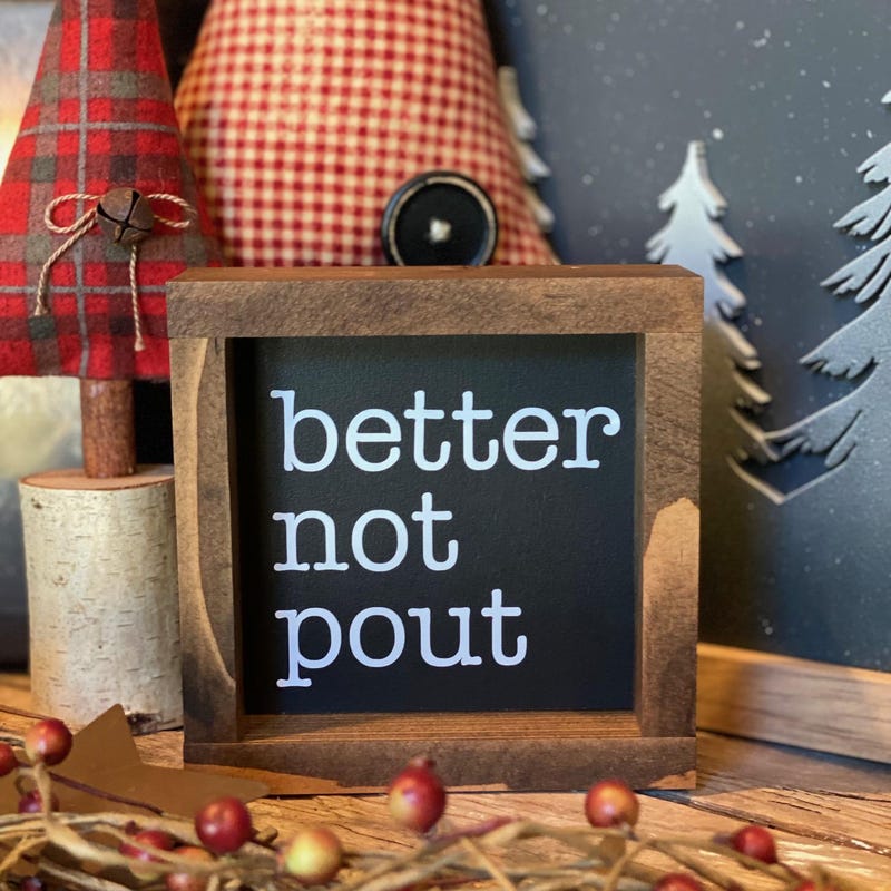 Better Not Pout Sign - Etsy