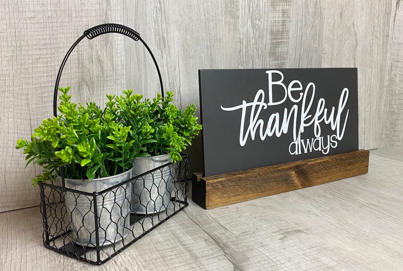 Be Thankful Always Wood Sign, Farmhouse Decor - Etsy