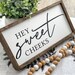 Hey Sweet Cheeks, Bathroom , Hey Sweet Cheeks Sign, Sweet Cheeks ...