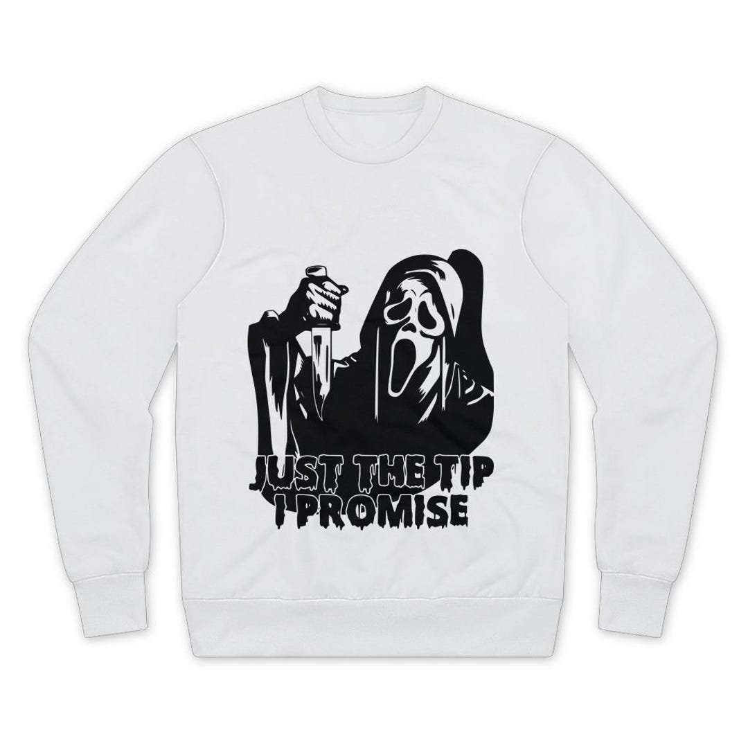 Scream Tip Collection Just the Tip Sweatshirt - Etsy