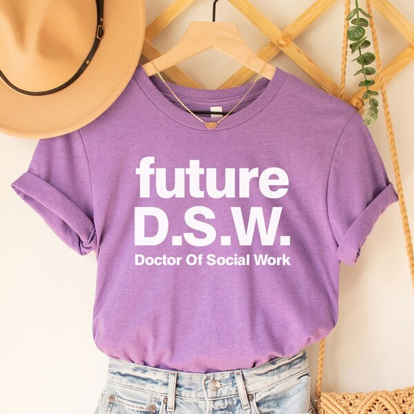 Doctor of Social Work Shirt - Etsy