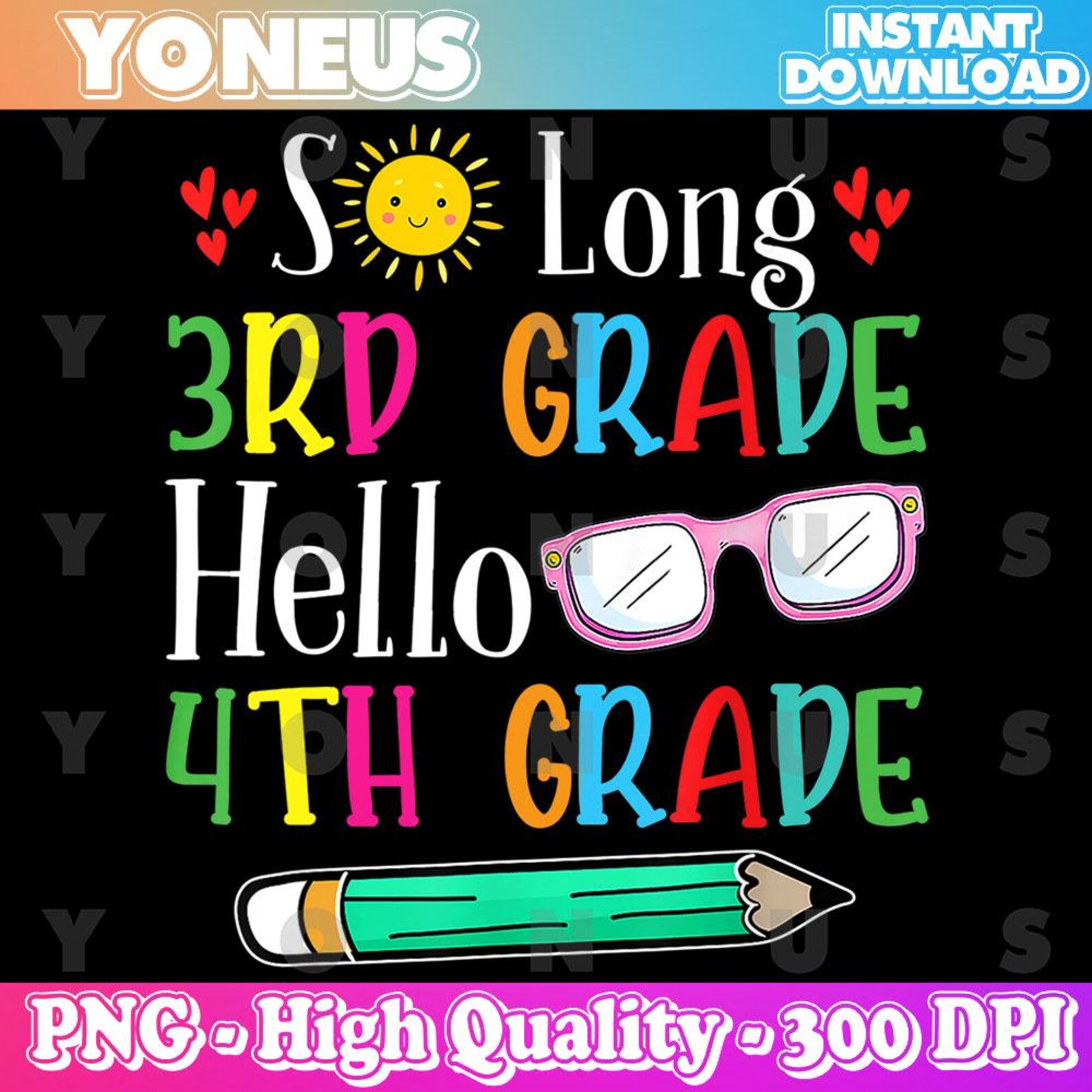 So Long 3rd Grade Hello 4th Grade Png, Here I Come First Day Png, Come ...