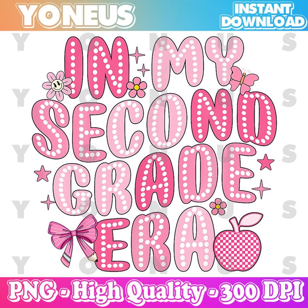 In My Second Grade Era Back to School 2nd Grade Girl Teacher Png ...