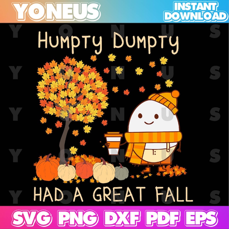 Humpty Dumpty Had A Great Fall Svg, Trendy Fall Svg, Family Fall Svg ...