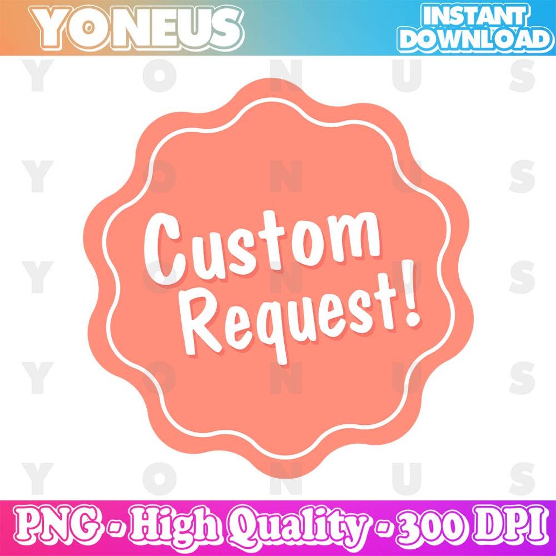 CUSTOM REQUEST - Etsy