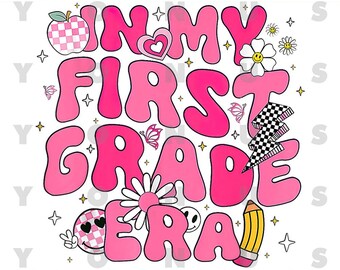 In My First Grade Era Png, Groovy Back to School Teacher Student Png ...