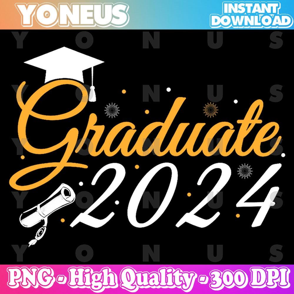 Graduate 2024 Png, Senior Stuff Class Graduation Party Png, Graduate ...