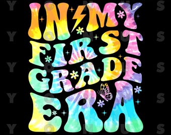 In My First Grade Era Png, Groovy Back to School Teacher Student Png ...