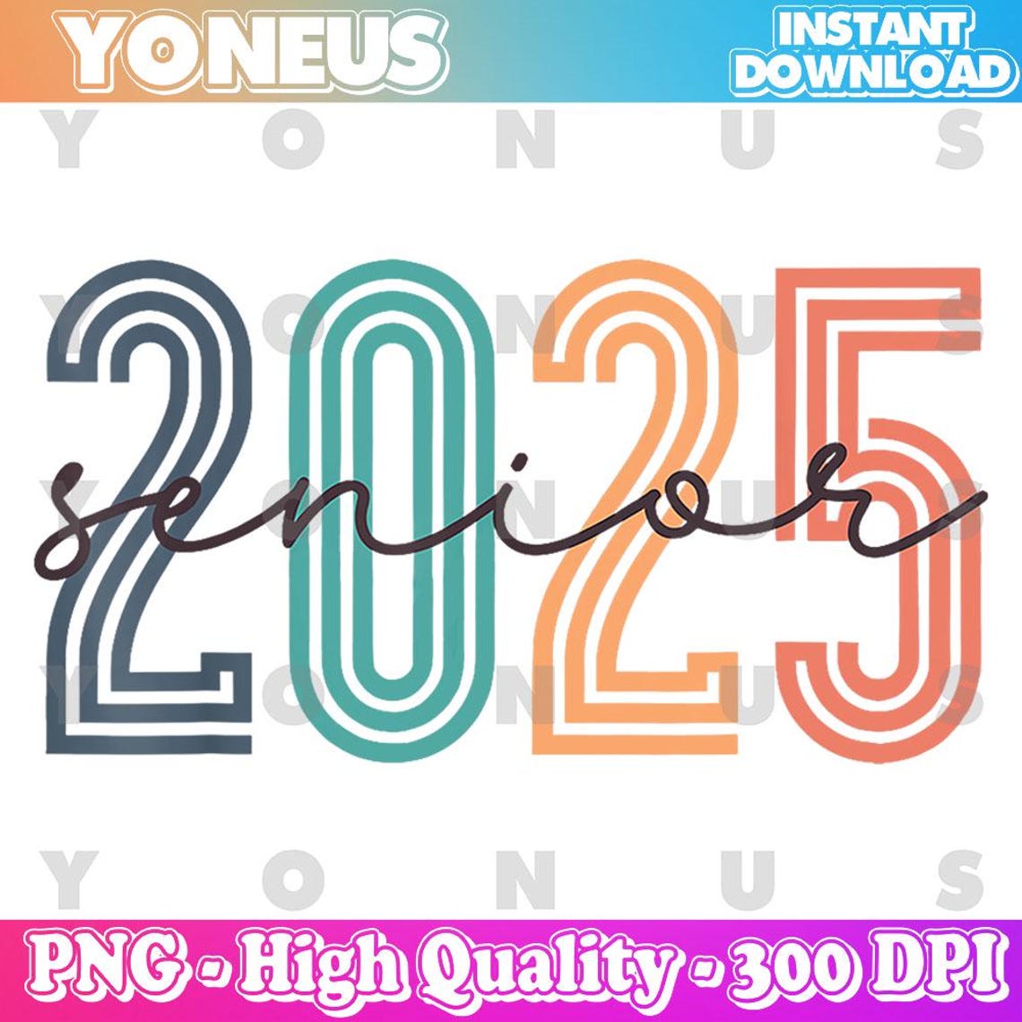 Senior 2025 Png, Class of 2025 Back to School Retro Graduation Png ...