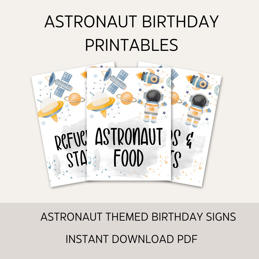 Astronaut Birthday Party Theme Printable, Table Signs for Kids Birthday ...