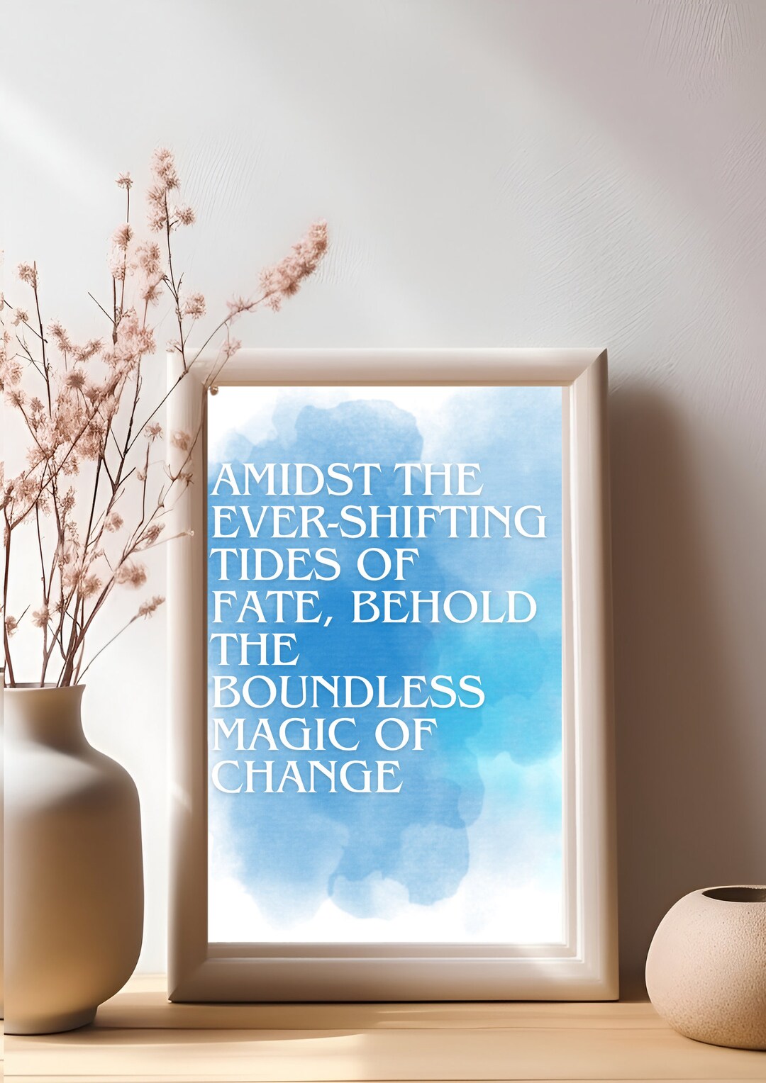 Behold the Boundless Magic of Change Digital Print, Wall Art, Home or ...