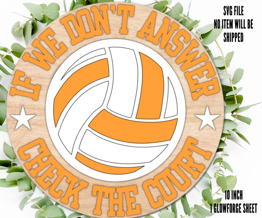 Volleyball Door Sign SVG File, Volleyball Wall Hanger SVG File ...