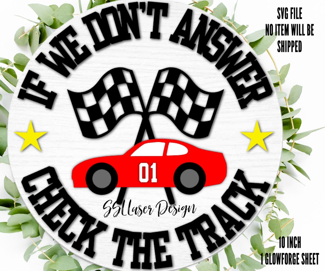 Racing Door Hanger, Race Track Wall Hanger SVG File, Racing SVG File ...