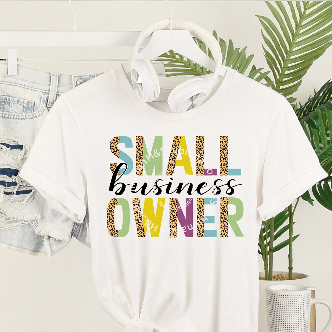 Small Business Owner Sublimation, Small Business Owner PNG, Small ...