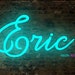 Eric Name Neon Sign, Eric Led Neon Sign, Custom Name Neon Sign, Kids ...