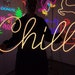 Chill Led Neon Sign, Chill Neon Sign, Chill Wall Decoration, Chill Area ...