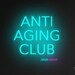 Anti Aging Club Neon Sign, Custom Led Sign for Decor in Cosmetology and ...