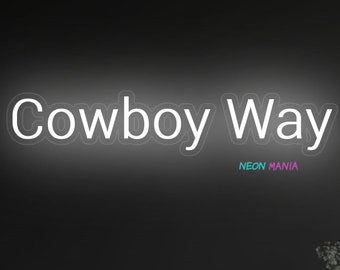 Cowboy Way Neon Sign - Etsy