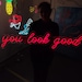 You Look Good Neon Sign: Light up Your Beauty Salon. Beauty Room Led ...